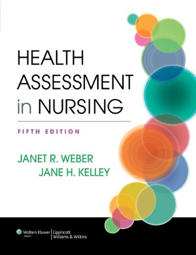 Health Assessment in Nursing, 5th Ed. + Health Assessment in Nursing ...