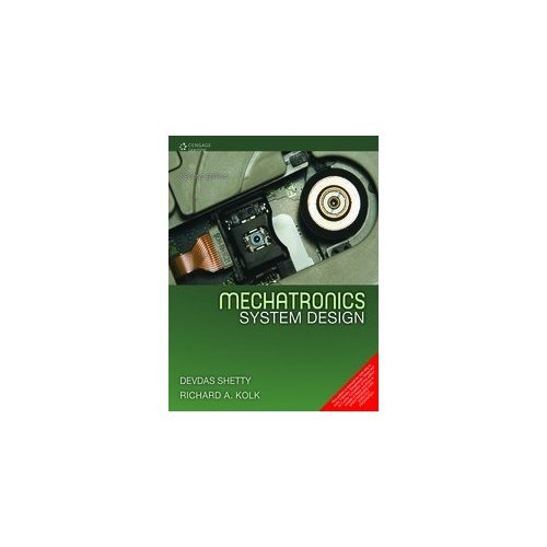 MECHATRONICS SYSTEM DESIGN: Amazon.co.uk: Shetty: 9788131518281: Books