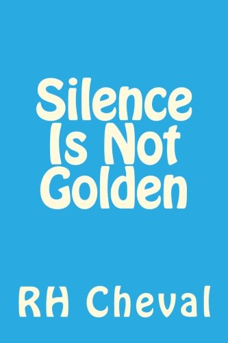 Buy Silence Is Not Golden Book Online at Low Prices in India | Silence ...