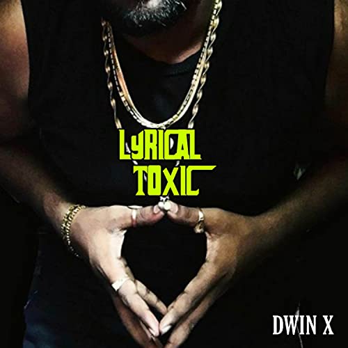 Lyrical Toxic de Dwin X en Amazon Music Unlimited