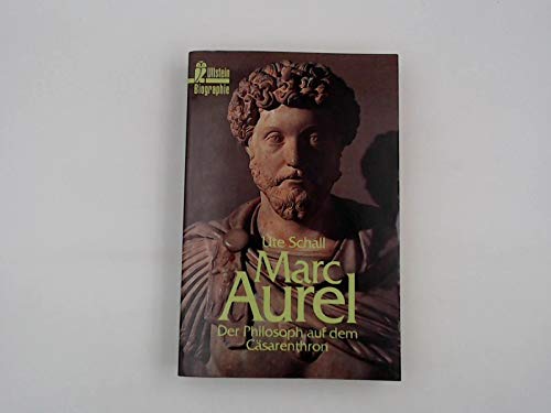 Marc Aurel. Der Philosoph auf dem Cäsarenthron. : Amazon.de: Bücher