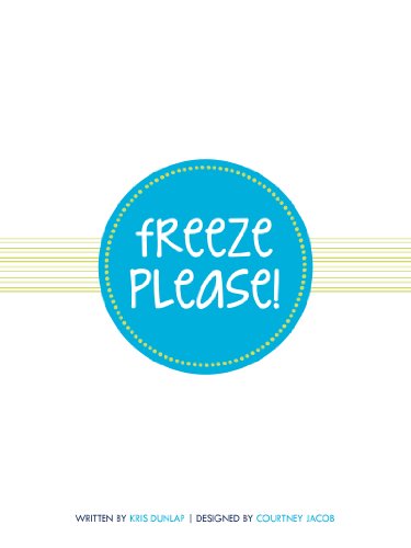 Amazon.com: Freeze Please! eBook : Dunlap, Kris, Jacob, Courtney ...