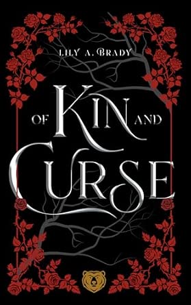 Of Kin and Curse: Brady, Lily: 9798992738940: Amazon.com: Books