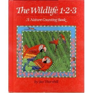The Wildlife 1-2-3: A Nature Counting Book: Thornhill, Jan ...