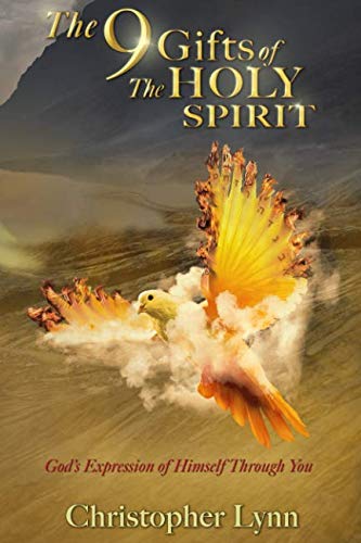 Buy The Nine Gifts of The Holy Spirit: God's Expression of Himself ...