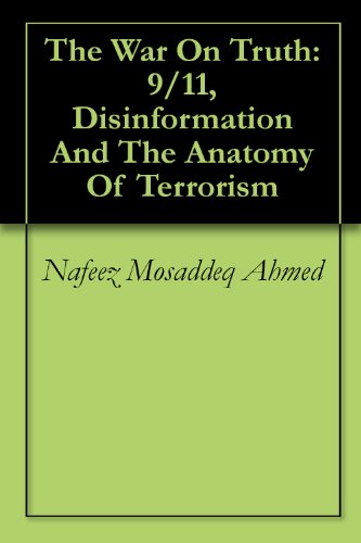 The War On Truth: 9/11, Disinformation And The Anatomy Of Terrorism ...