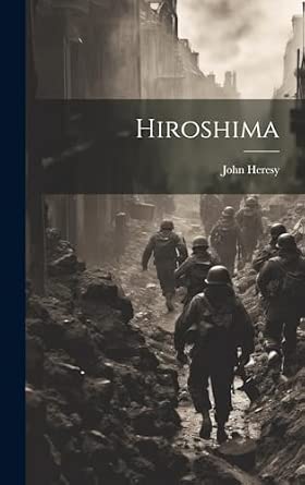 Amazon.com: Hiroshima: 9781022886582: John Heresy: Books