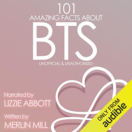 Amazon.com: 101 Amazing Facts About BTS (Audible Audio Edition): Merlin ...