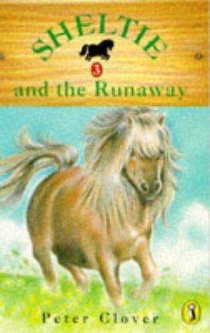 Sheltie and the Runaway: peter-clover: 9780140381351: Amazon.com: Books