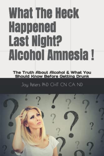 Amnesia alcohólica: ¿por qué se producen lagunas de memoria después de ...