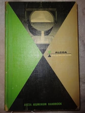 Alcoa Aluminum Handbook: Amazon.co.uk: 9781124110172: Books
