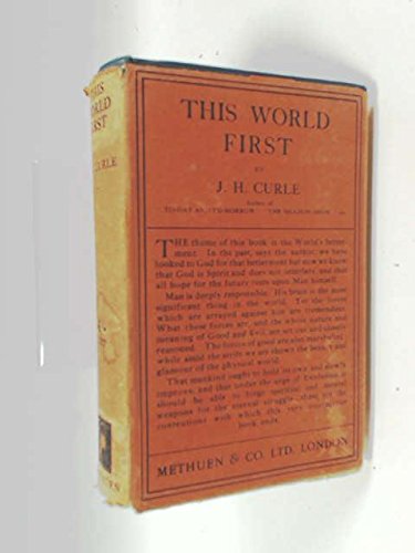 This World First.: J.H. Curle: Amazon.com: Books