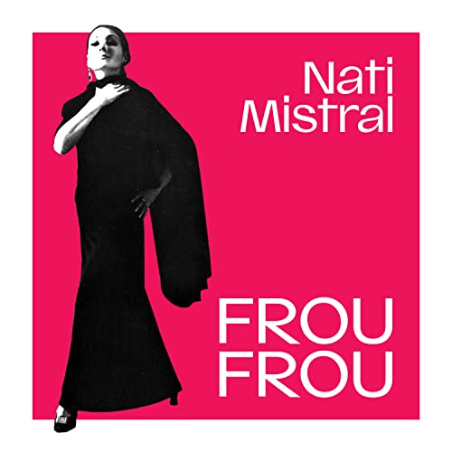 Amazon Music - ナティ・ミストラルのFrou Frou - Amazon.co.jp