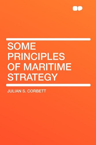 Buy Some Principles of Maritime Strategy Book Online at Low Prices in ...