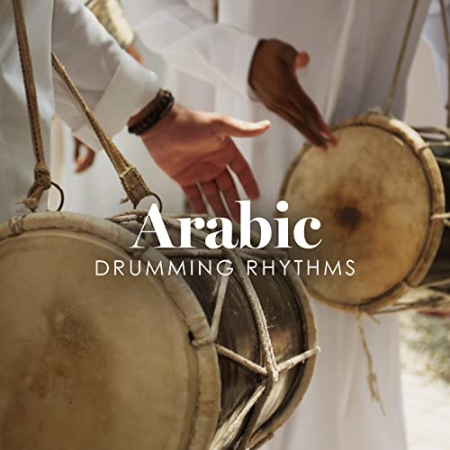 Écouter Arabic Drumming Rhythms: Belly Dancing, Exotic, Sensuality par ...