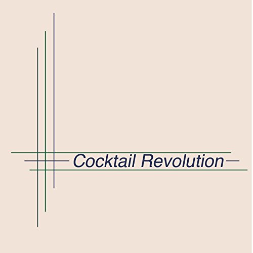 Amazon.com: Cocktail Revolution : Cocktail Revolution: Digital Music