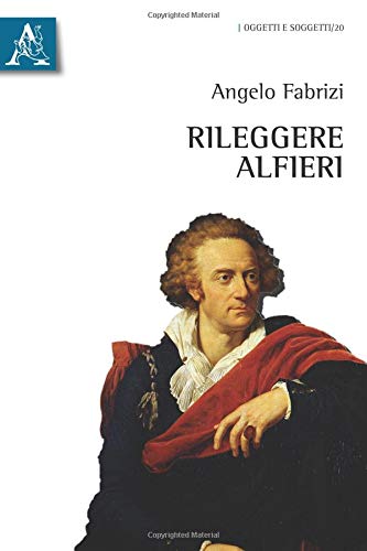 Amazon.co.jp: Rileggere Alfieri : Angelo Fabrizi: 本