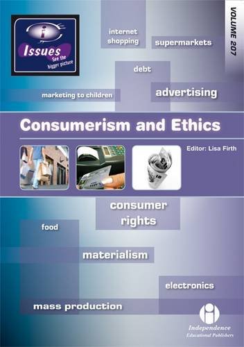 Consumerism and Ethics: 207 (Issues Series): Amazon.co.uk: Firth, Lisa ...