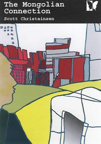 The Mongolian Connection: Christiansen, Scott: 9789628783090: Amazon.com: Books