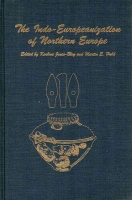 The Indo-Europeanization of Northern Europe (Journal of Indo-european ...