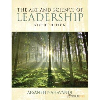 Art and Science of Leadership by Nahavandi 6th Edition (Paperback ...