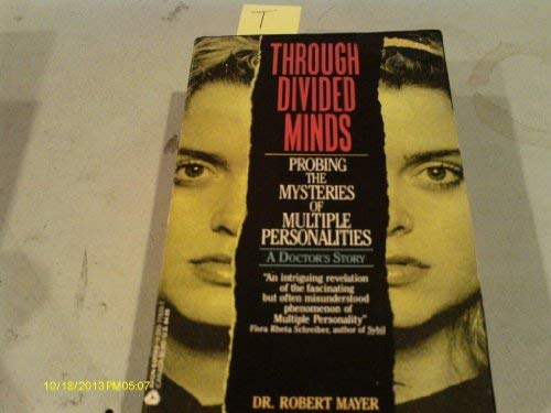 Through Divided Minds: Probing... by Mayer, Robert S.