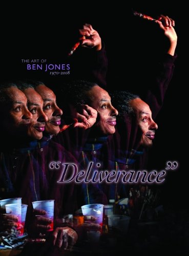 The Art of Ben Jones 1970-2008 "Deliverance": Amiri Baraka, Ben Jones ...