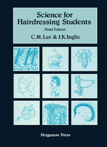 Science for Hairdressing Students: Amazon.co.uk: Lee, C. M., Inglis, J ...