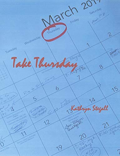 Take Thursday eBook : Stegall, Kathryn: Amazon.in: Kindle Store