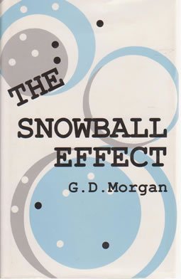 Snowball Effect: Morgan, G.D.: 9780863328589: Amazon.com: Books