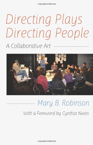 Directing Plays, Directing People: A Collaborative Art: Mary B ...