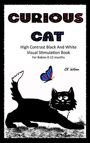 Curious Cat: High Contrast, Black and White, Visual Stimulation Book ...