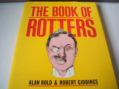 The book of rotters: Bold, Alan Norman: 9780906391723: Amazon.com: Books