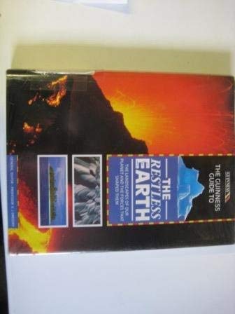 The Guinness Guide to the Restless Earth: The Landscapes of Our Planet ...