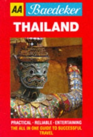 Baedeker Guide: Thailand (AA Baedeker's Guides): Heiner Gstaltmayr ...