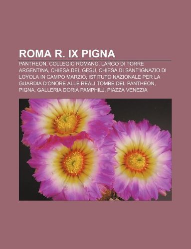 Amazon.co.jp: Roma R. IX Pigna: Pantheon, Collegio Romano, Largo Di ...