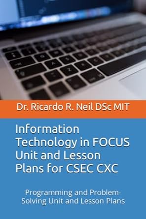 Information Technology in FOCUS Unit and Lesson Plans for CSEC CXC ...