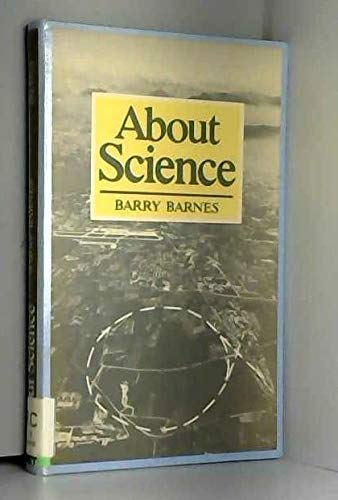 Amazon.com: About Science: 9780631141570: Barnes, Barry: Books
