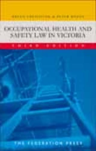 Occupational Health and Safety Law in Victoria - Creighton, Breen ...
