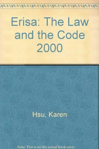 Erisa: The Law and the Code 2000: Karen Hsu: 9781570182150: Amazon.com ...