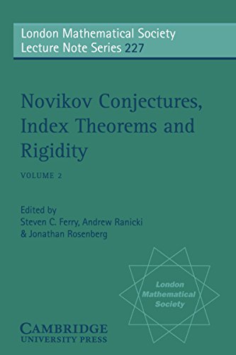 Novikov Conjectures, Index Theorems, and Rigidity: Volume 2 (London ...