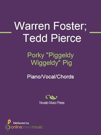 Porky "Piggeldy Wiggeldy" Pig eBook : Tedd Pierce, Warren Foster ...