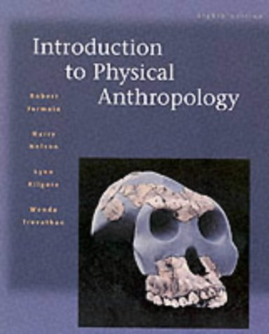 Amazon.com: Introduction to Physical Anthropology: 9780534514631 ...