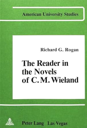 Amazon.com: The Reader in the Novels of C.M. Wieland (American ...