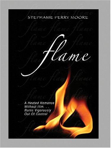 Flame: Moore, Stephanie Perry: 9780786289035: Amazon.com: Books