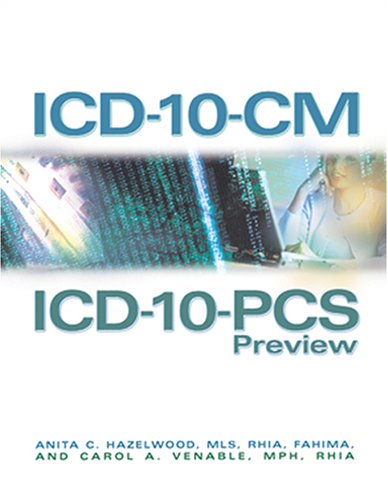 Icd-10-cm And Icd-10-pcs Preview: 9781584260714: Medicine & Health ...
