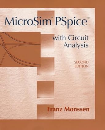 Microsim Pspice With Circuit Analysis: Monssen, Franz: 9780023820106 ...