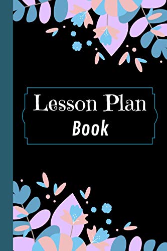 Amazon | Lesson Plan Book: Teacher Lesson Planner For Class ...