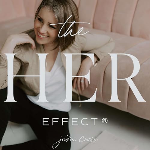 The HER Effect® by Jaime Cross : Jaime Cross: Amazon.co.uk: Books