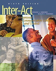 Inter-Act With Infotrac: Interpersonal Communication Concepts, Skills ...